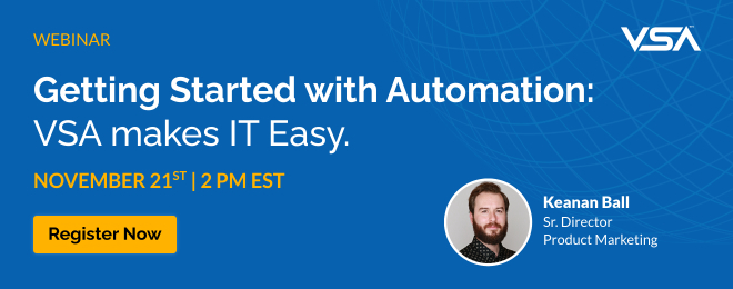 Webinar Registration: VSA Makes IT Easy | Kaseya